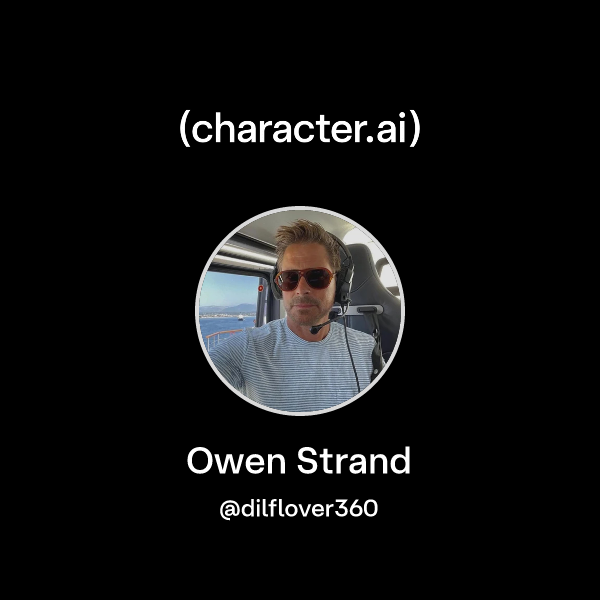 Chat with Owen Strand | character.ai | AI Chat, Reimagined–Your Words ...