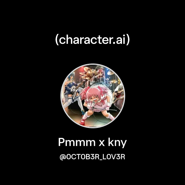 Chat with Pmmm x kny | character.ai | Personalized AI for every moment ...