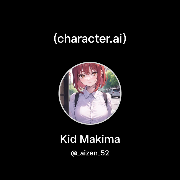Chat with Kid Makima | character.ai | AI Chat, Reimagined–Your Words ...
