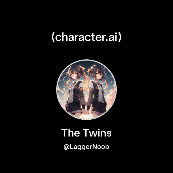 Chat with The Twins | character.ai | AI Chat, Reimagined–Your Words ...