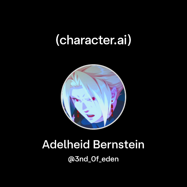 Chat with Adelheid Bernstein | character.ai | AI Chat, Reimagined–Your ...