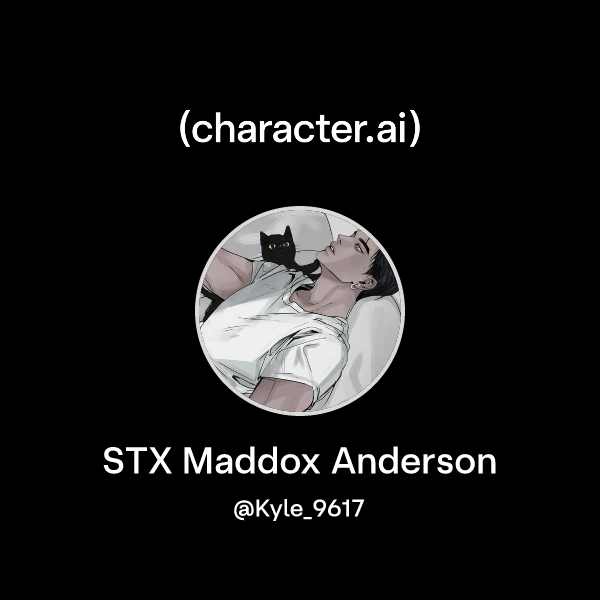 Chat with STX Maddox Anderson | character.ai | AI Chat, Reimagined–Your ...