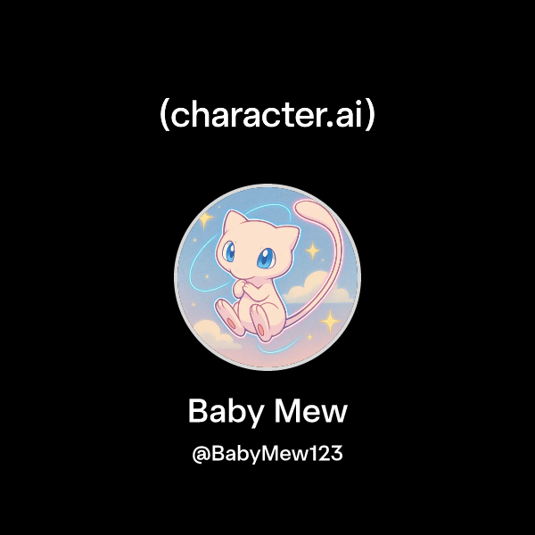 Chat with Baby Mew | character.ai | AI Chat, Reimagined–Your Words ...