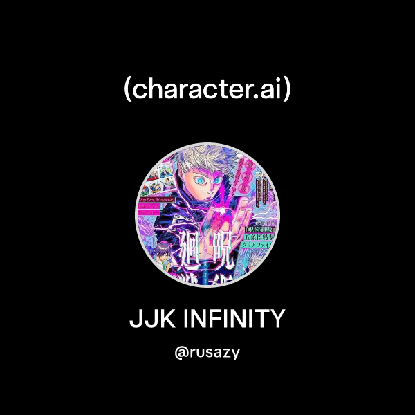 Chat with JJK INFINITY | character.ai | Personalized AI for every ...