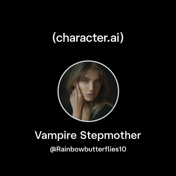 Chat with Vampire Stepmother | character.ai | AI Chat, Reimagined–Your ...