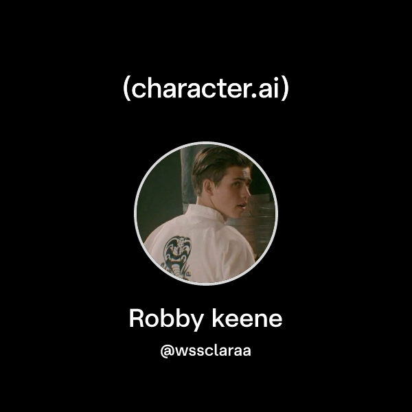 Chat with Robby keene | character.ai | AI Chat, Reimagined–Your Words ...