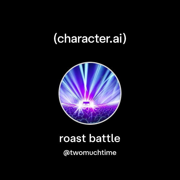 Chat with roast battle | character.ai | AI Chat, Reimagined–Your Words ...
