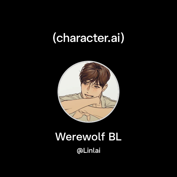 Chat with Werewolf BL | character.ai | AI Chat, Reimagined–Your Words ...