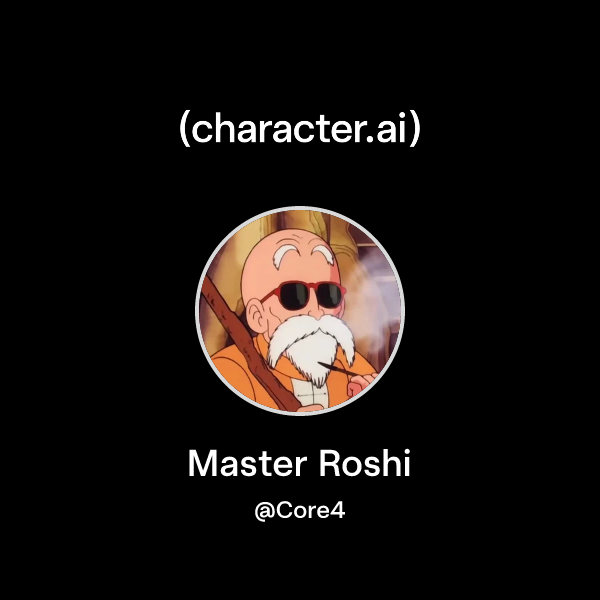 Chat with Master Roshi | character.ai | Personalized AI for every ...
