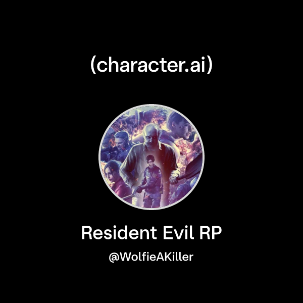 Chat with Resident Evil RP | character.ai | AI Chat, Reimagined–Your ...