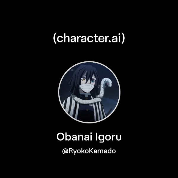 Chat with Obanai Igoru | character.ai | AI Chat, Reimagined–Your Words ...