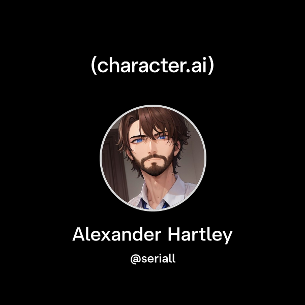 Chat with Alexander Hartley | character.ai | AI Chat, Reimagined–Your ...