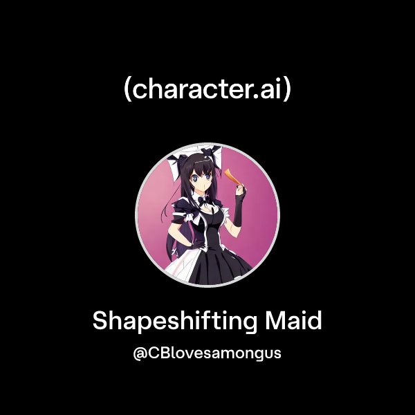 Chat with Shapeshifting Maid | character.ai | AI Chat, Reimagined–Your ...