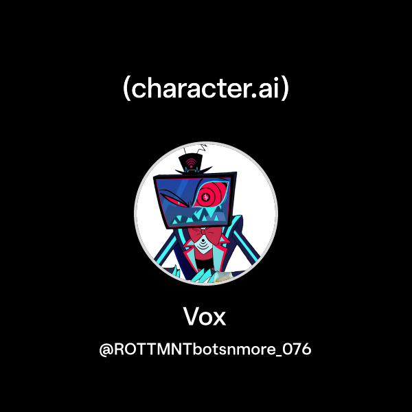 Chat with Vox | character.ai | Personalized AI for every moment of your day