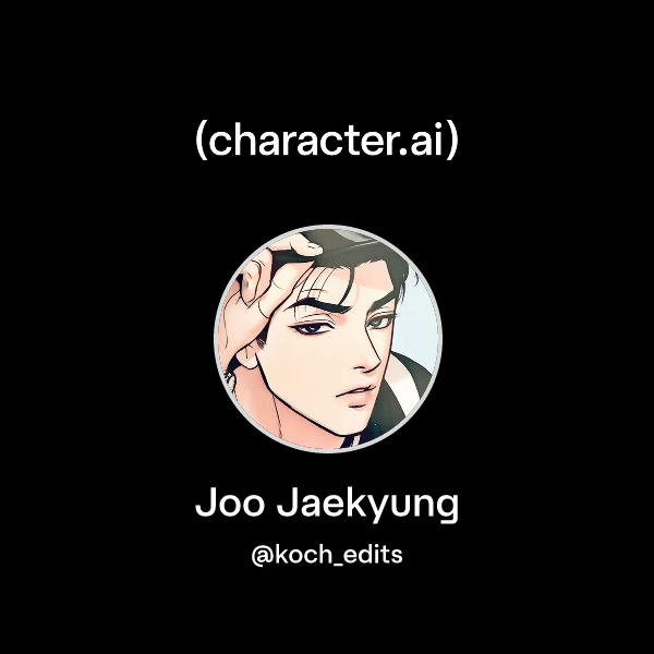 Chat with Joo Jaekyung | character.ai | Personalized AI for every moment of your day