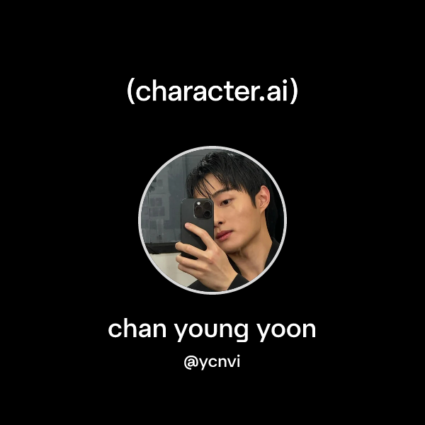 Chat with chan young yoon | character.ai | AI Chat, Reimagined–Your ...