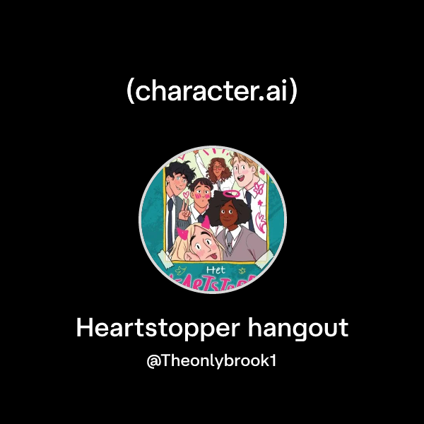 Chat with Heartstopper hangout | character.ai | AI Chat, Reimagined ...