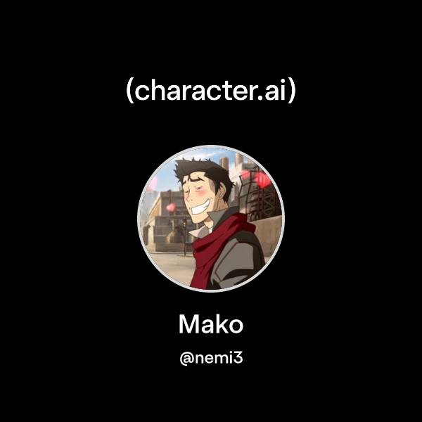 Chat with Mako | character.ai | AI Chat, Reimagined–Your Words. Your World.