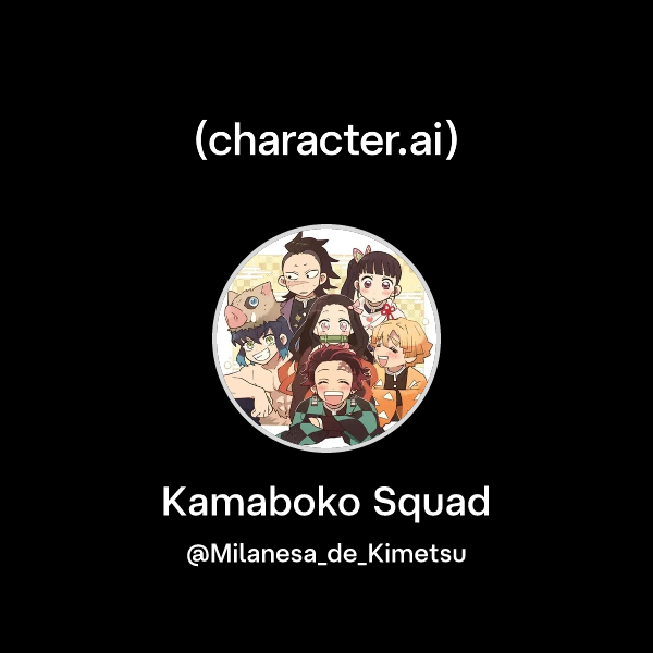 Chat with Kamaboko Squad | character.ai | AI Chat, Reimagined–Your Words. Your World.