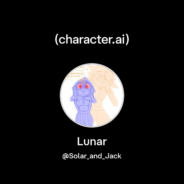 Chat with Lunar | character.ai | AI Chat, Reimagined–Your Words. Your ...