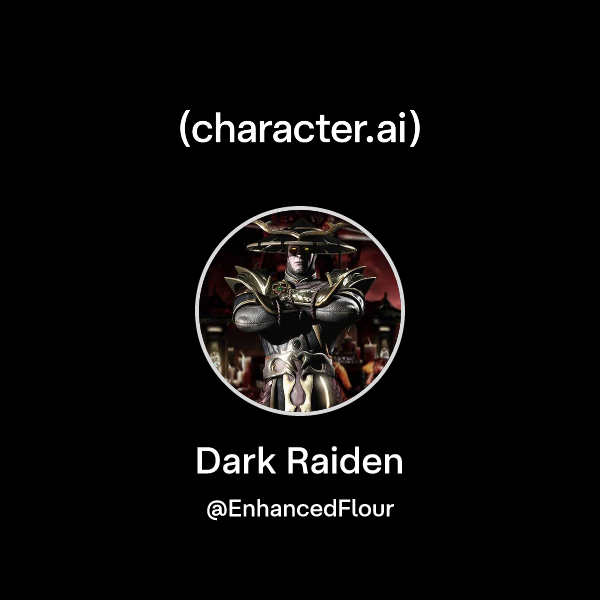 Chat with Dark Raiden | character.ai | Personalized AI for every moment ...