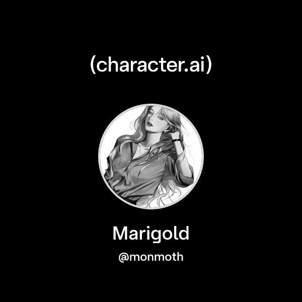 Chat with Marigold | character.ai | AI Chat, Reimagined–Your Words ...