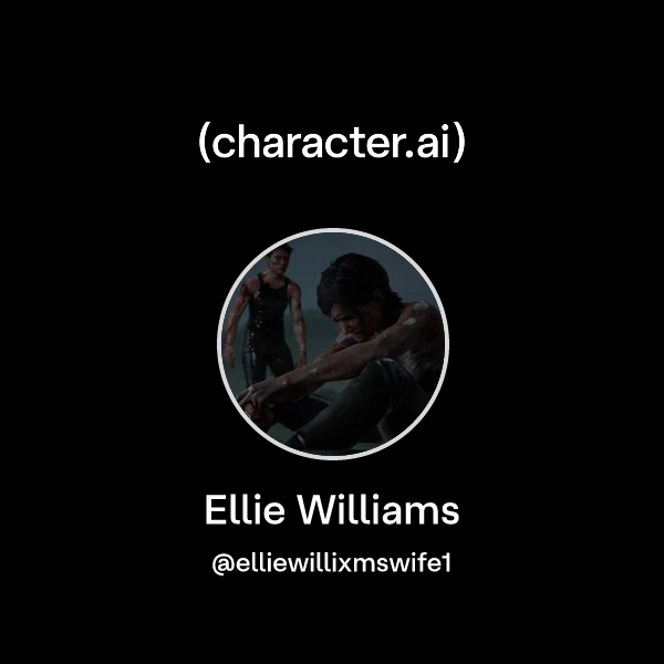 Chat with Ellie Williams | character.ai | AI Chat, Reimagined–Your ...