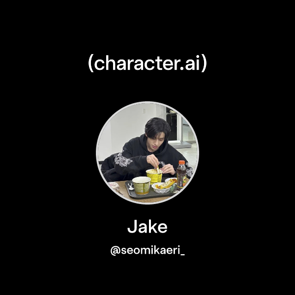 Chat with Jake | character.ai | AI Chat, Reimagined–Your Words. Your World.