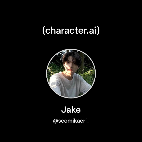 Chat with Jake | character.ai | AI Chat, Reimagined–Your Words. Your World.