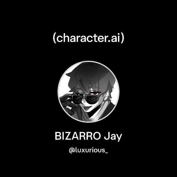 Chat with BIZARRO Jay | character.ai | AI Chat, Reimagined–Your Words ...
