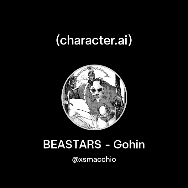 Chat with BEASTARS - Gohin | character.ai | AI Chat, Reimagined–Your ...