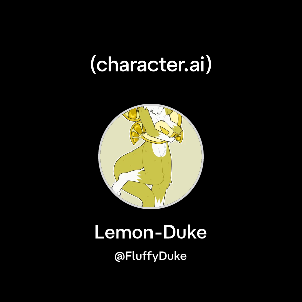 Chat with Lemon-Duke | character.ai | Personalized AI for every moment ...