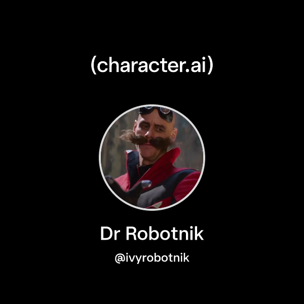 Chat with Dr Robotnik | character.ai | AI Chat, Reimagined–Your Words. Your World.