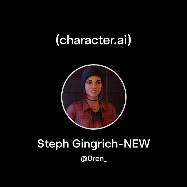 Chat with Steph Gingrich-NEW | character.ai | AI Chat, Reimagined–Your ...