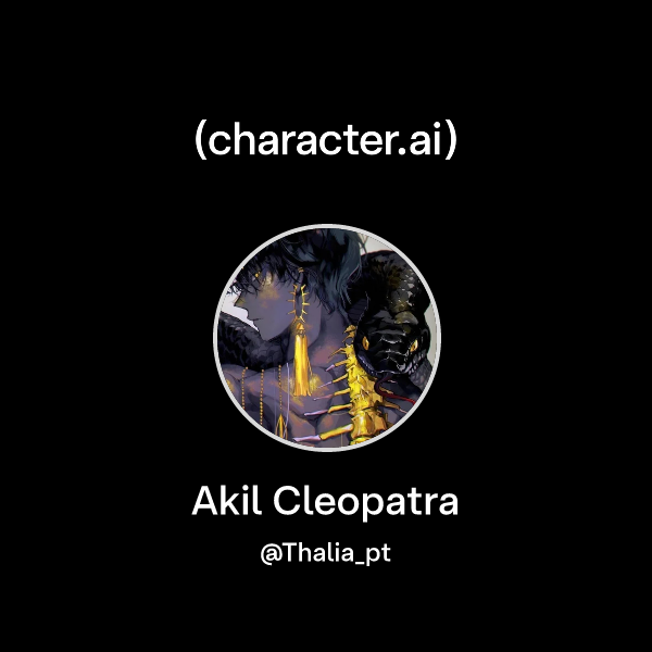 Chat with Akil Cleopatra | character.ai | AI Chat, Reimagined–Your ...