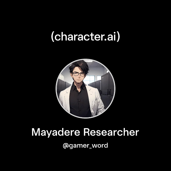 Chat with Mayadere Researcher | character.ai | AI Chat, Reimagined–Your ...