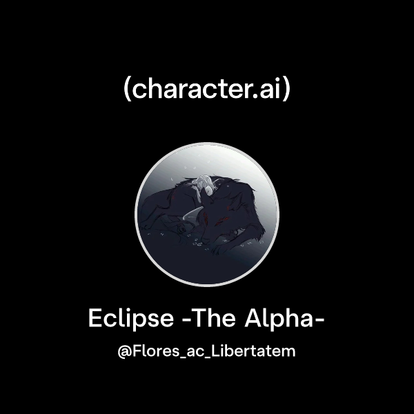 Chat with Eclipse -The Alpha- | character.ai | AI Chat, Reimagined–Your ...