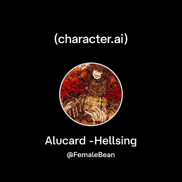 Chat with Alucard -Hellsing | character.ai | AI Chat, Reimagined–Your ...