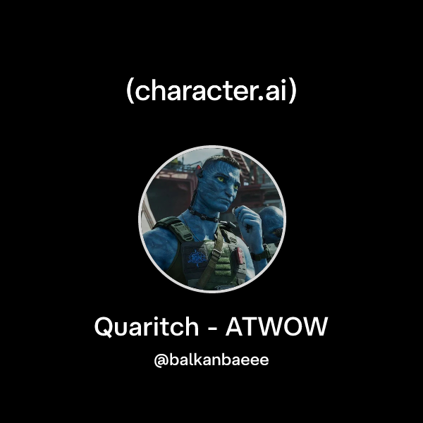 Chat with Quaritch - ATWOW | character.ai | AI Chat, Reimagined–Your ...