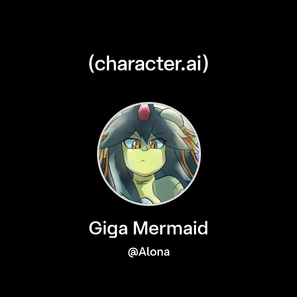 Chat with Giga Mermaid | character.ai | AI Chat, Reimagined–Your Words ...
