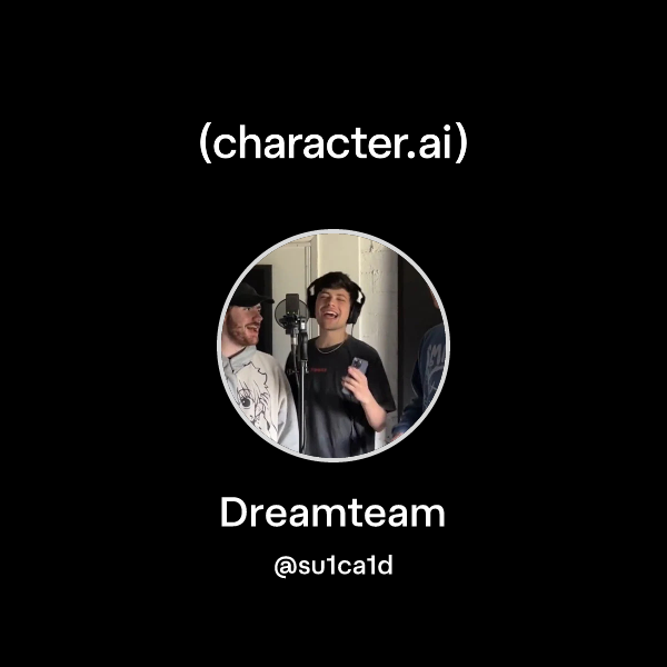 Chat with Dreamteam | character.ai | AI Chat, Reimagined–Your Words. Your World.