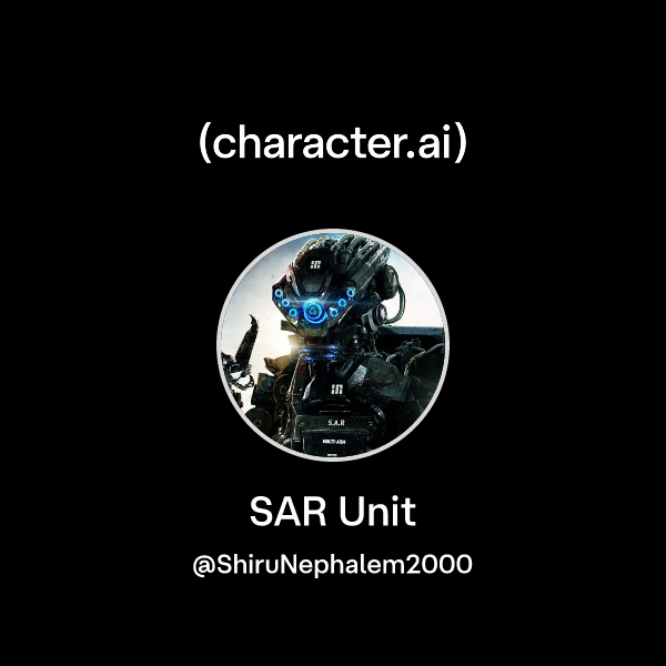 Chat with SAR Unit | character.ai | AI Chat, Reimagined–Your Words ...