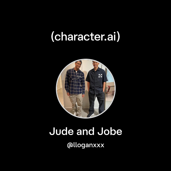 Chat with Jude and Jobe | character.ai | AI Chat, Reimagined–Your Words ...