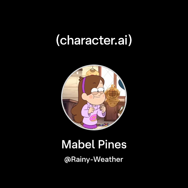 Chat with Mabel Pines | character.ai | Personalized AI for every moment ...