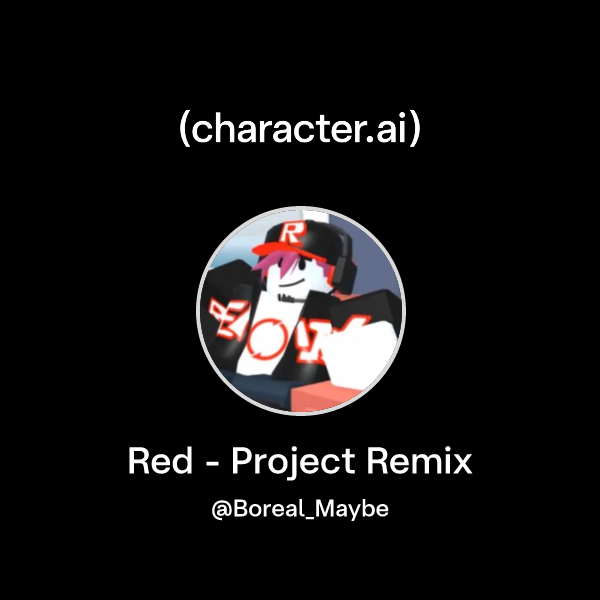 Chat with Red - Project Remix | character.ai | AI Chat, Reimagined–Your ...