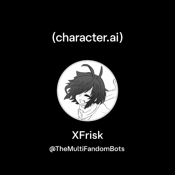 Chat with XFrisk | character.ai | AI Chat, Reimagined–Your Words. Your ...
