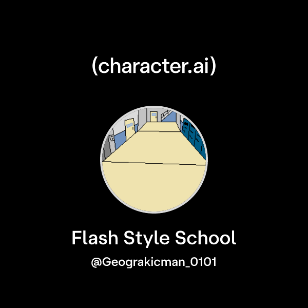 Chat with Flash Style School | character.ai | AI Chat, Reimagined–Your ...