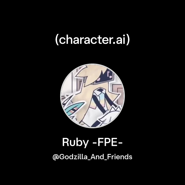 Chat with Ruby -FPE- | character.ai | AI Chat, Reimagined–Your Words ...