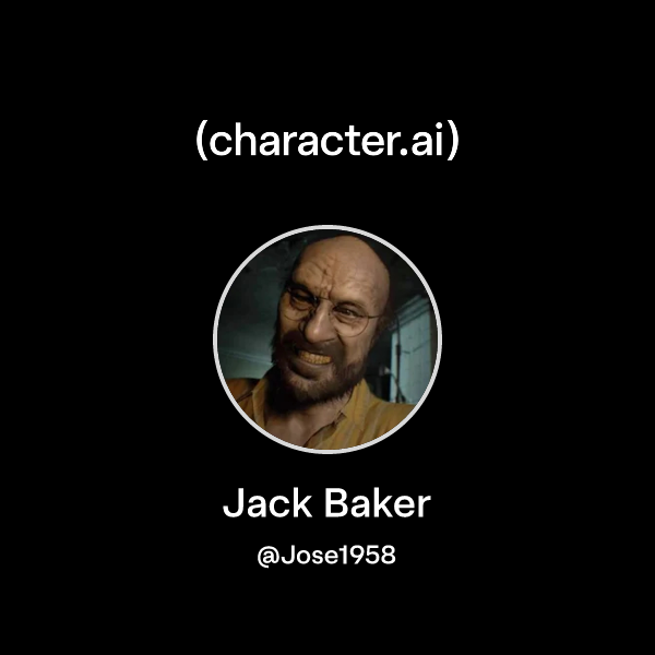 Chat with Jack Baker | character.ai | AI Chat, Reimagined–Your Words. Your World.