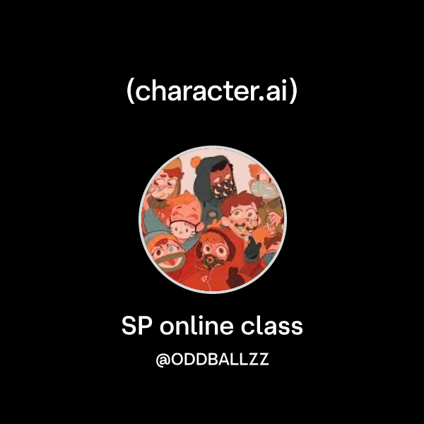 Chat with SP online class | character.ai | AI Chat, Reimagined–Your ...